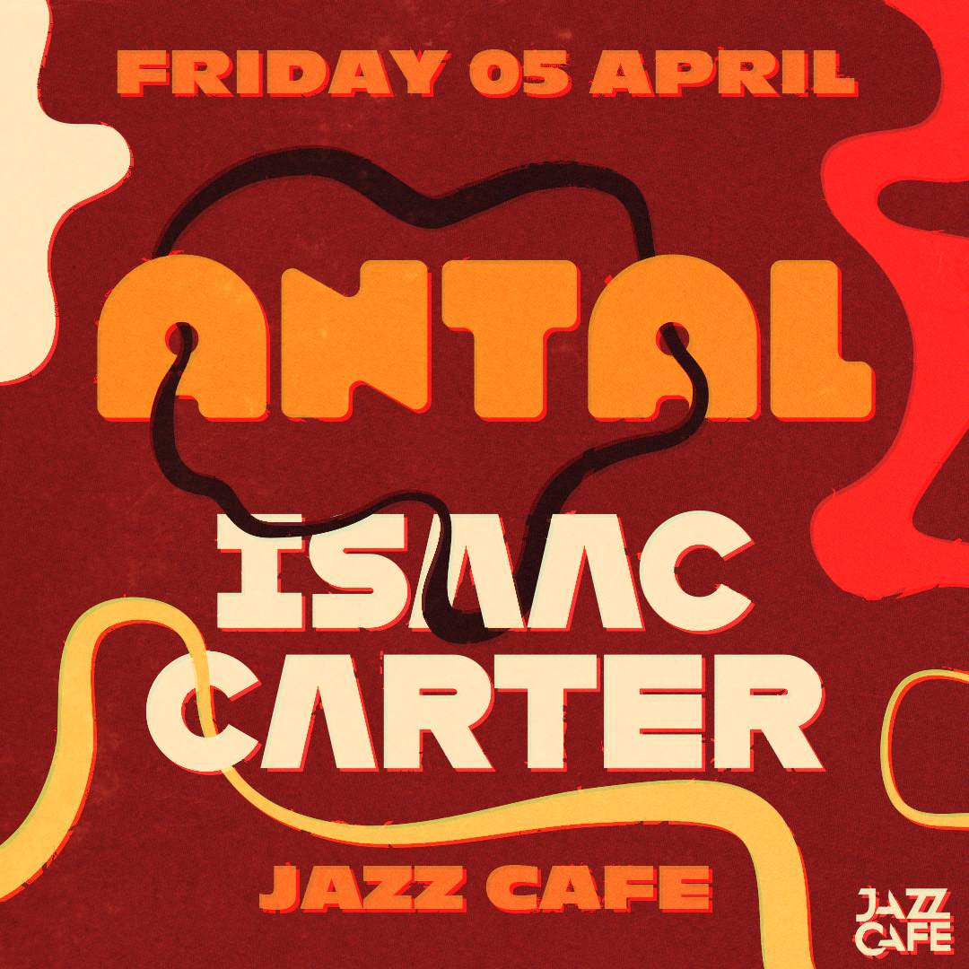Antal [Extended Set] (Rush Hour) + Isaac Carter at The Jazz Cafe, London