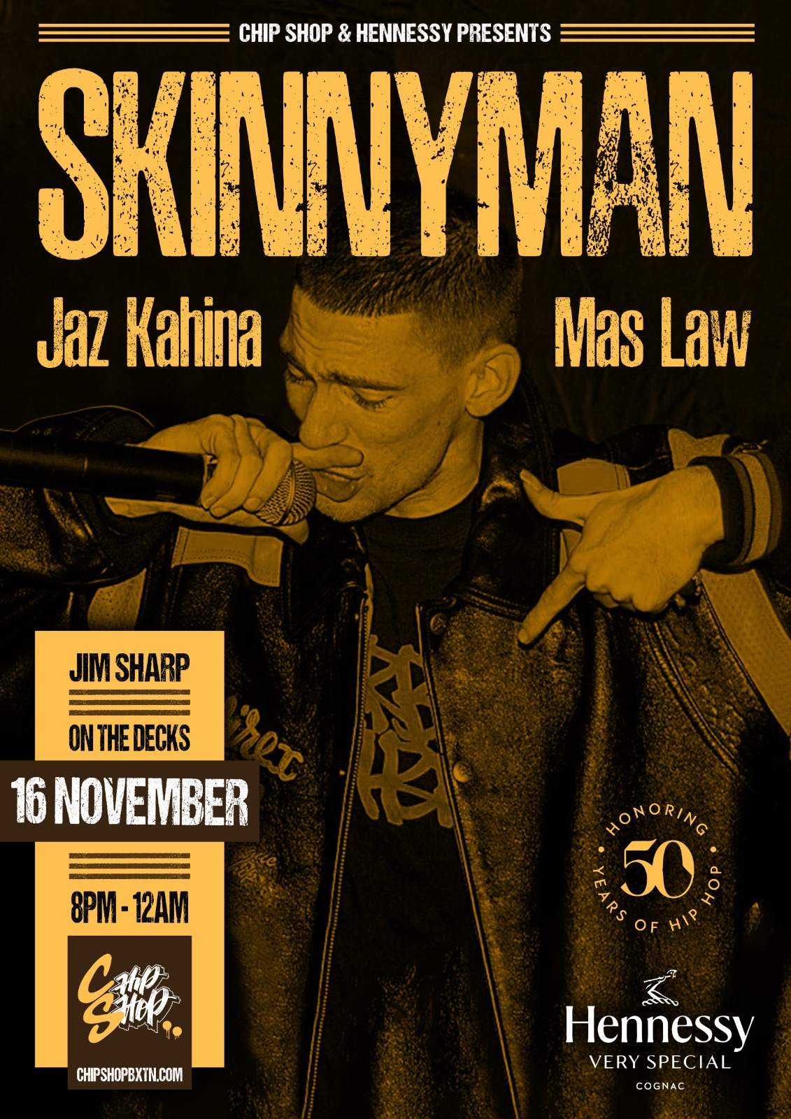 Skinnyman - CHIP SHOP x Hennessy at Chip Shop Brixton, London