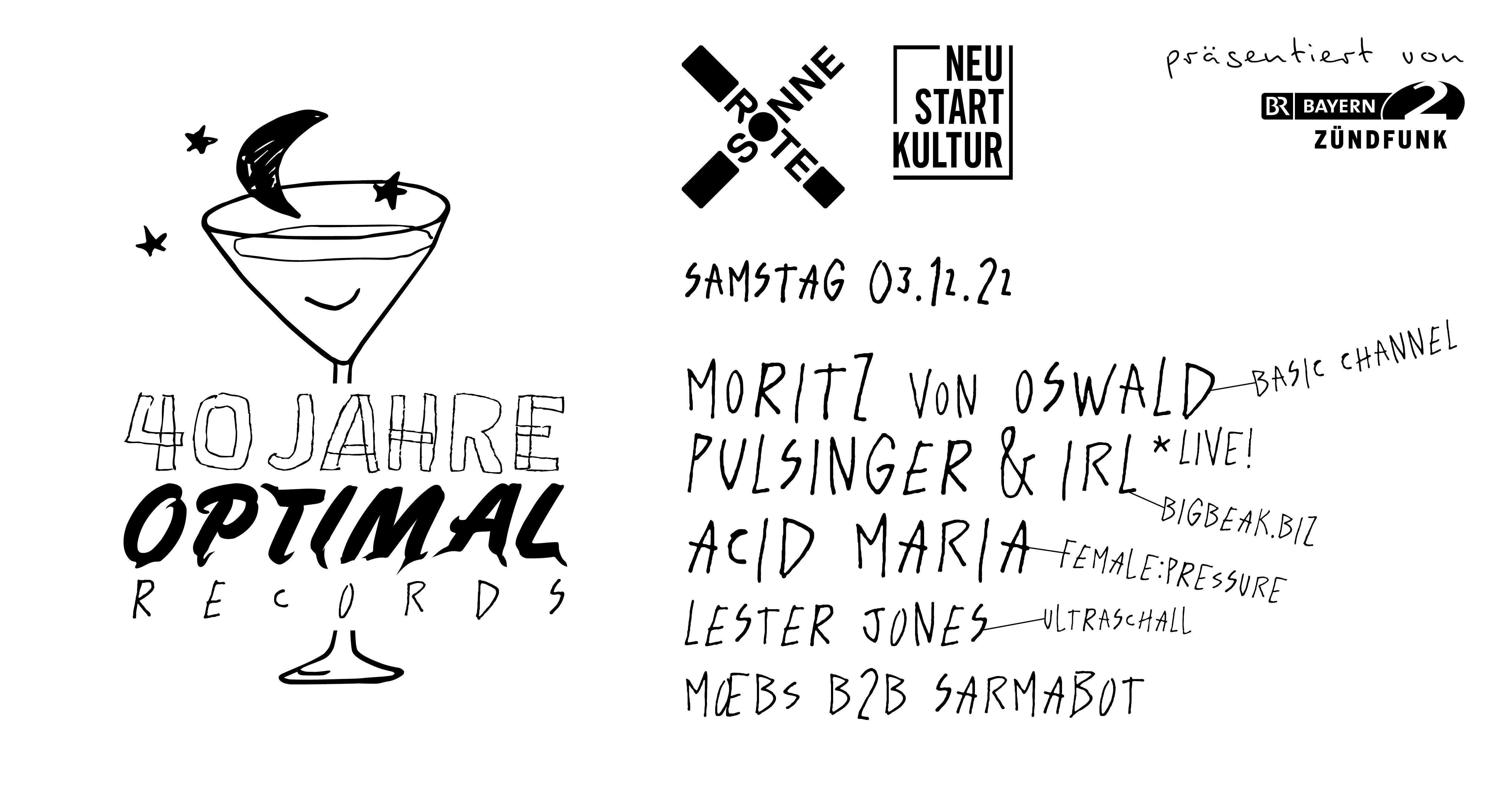 40YRS Optimal Records with Acid Maria, Lester Jones, Moritz von Oswald ...