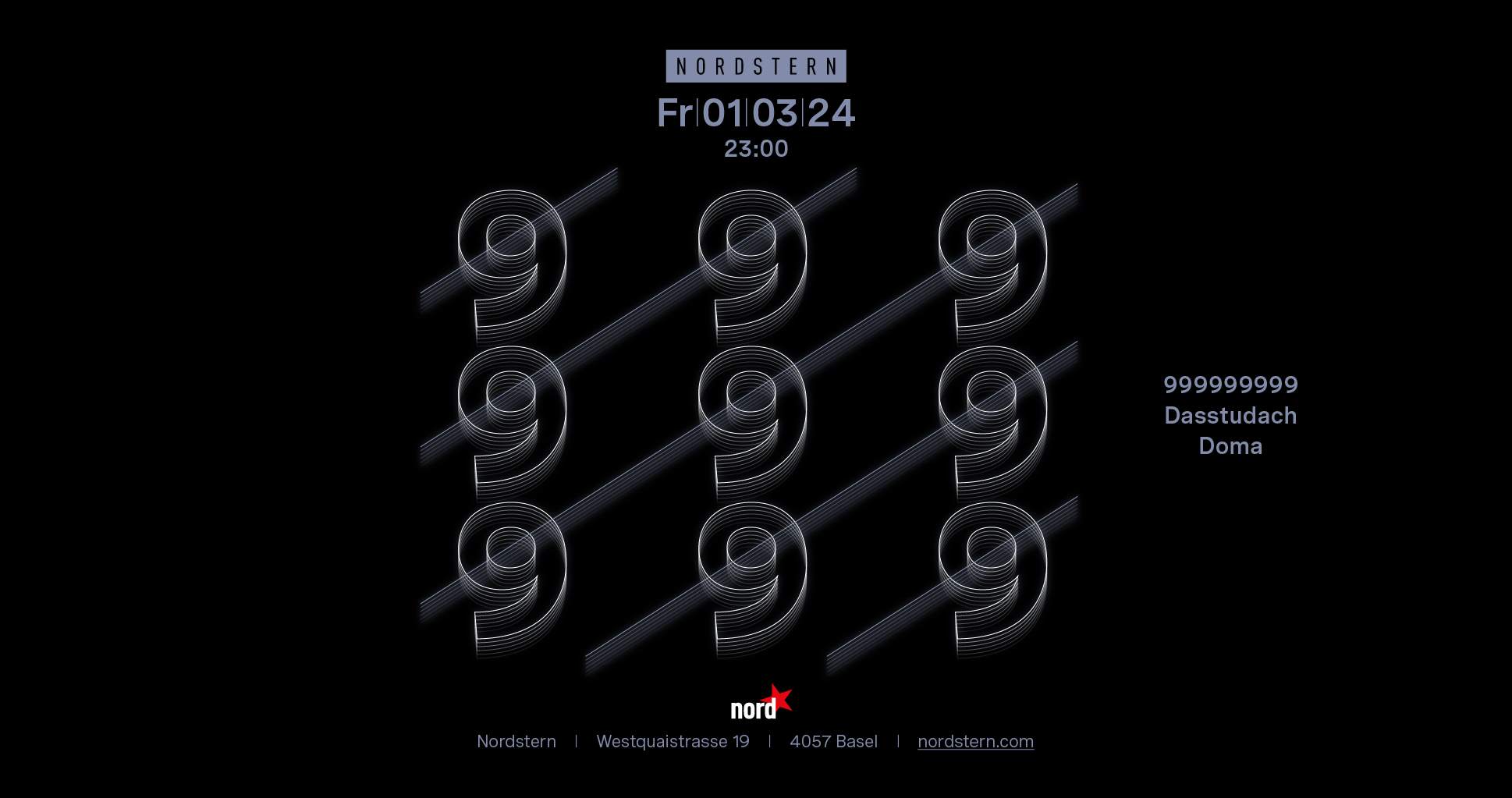 99999999 at Nordstern, Basel