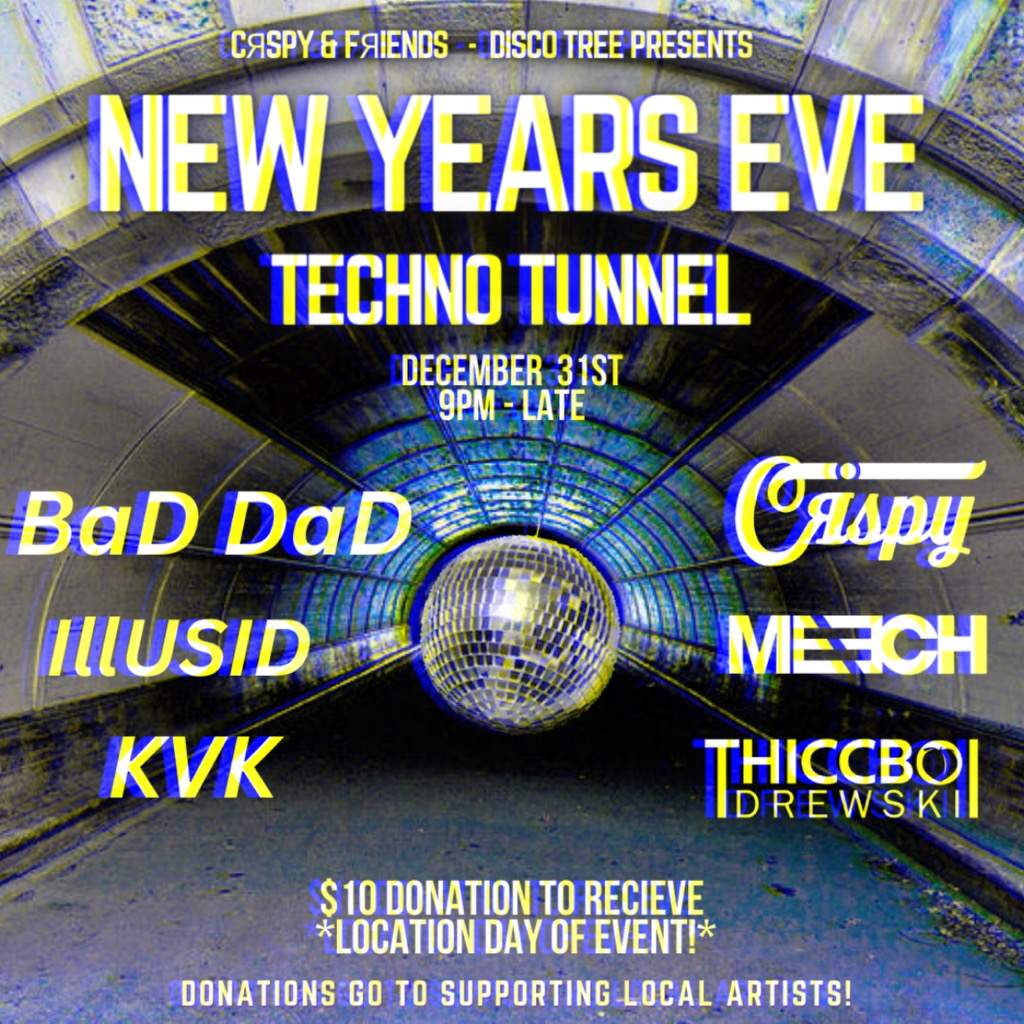 CRSPY & FRIENDS + Disco Tree: NYE Techno Tunnel Renegade at TBA, New ...