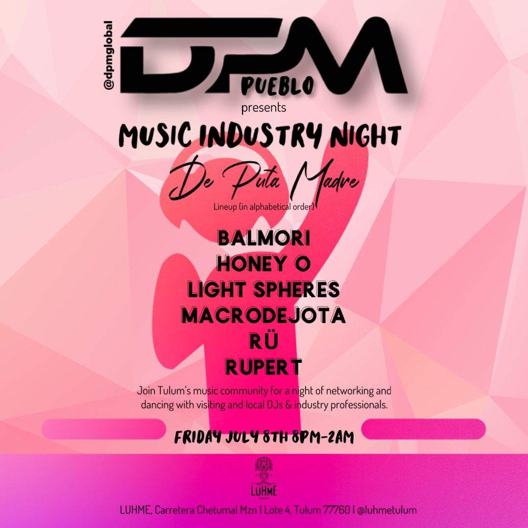 DPM MUSIC INDUSTRY NIGHT en Luhme, CDMX/Ciudad de México