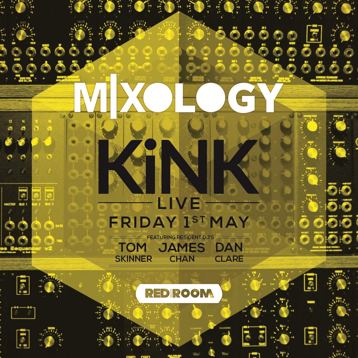 Mixology Exclusive - Kink (Live) bei Red Room, South + East