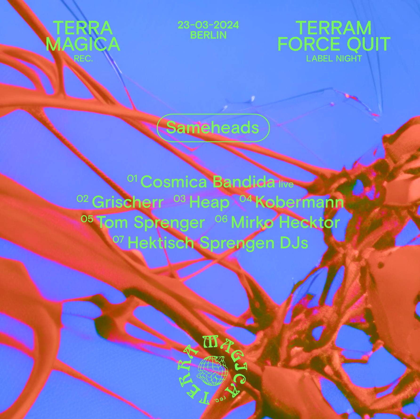 TERRAM Force Quit LABEL Night a Sameheads, Berlino