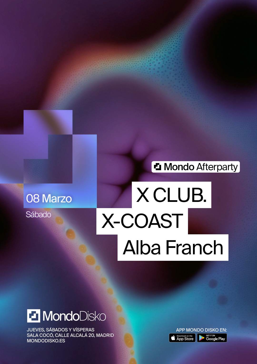 AFTERPARTY: X CLUB. / X-COAST / Alba Franch at Mondo, Madrid
