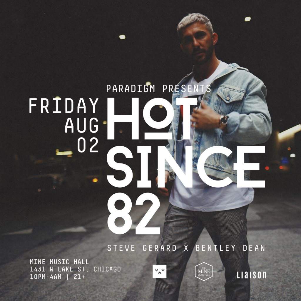 Paradigm presents Hot Since 82 at Mine Music Hall Chicago, Chicago