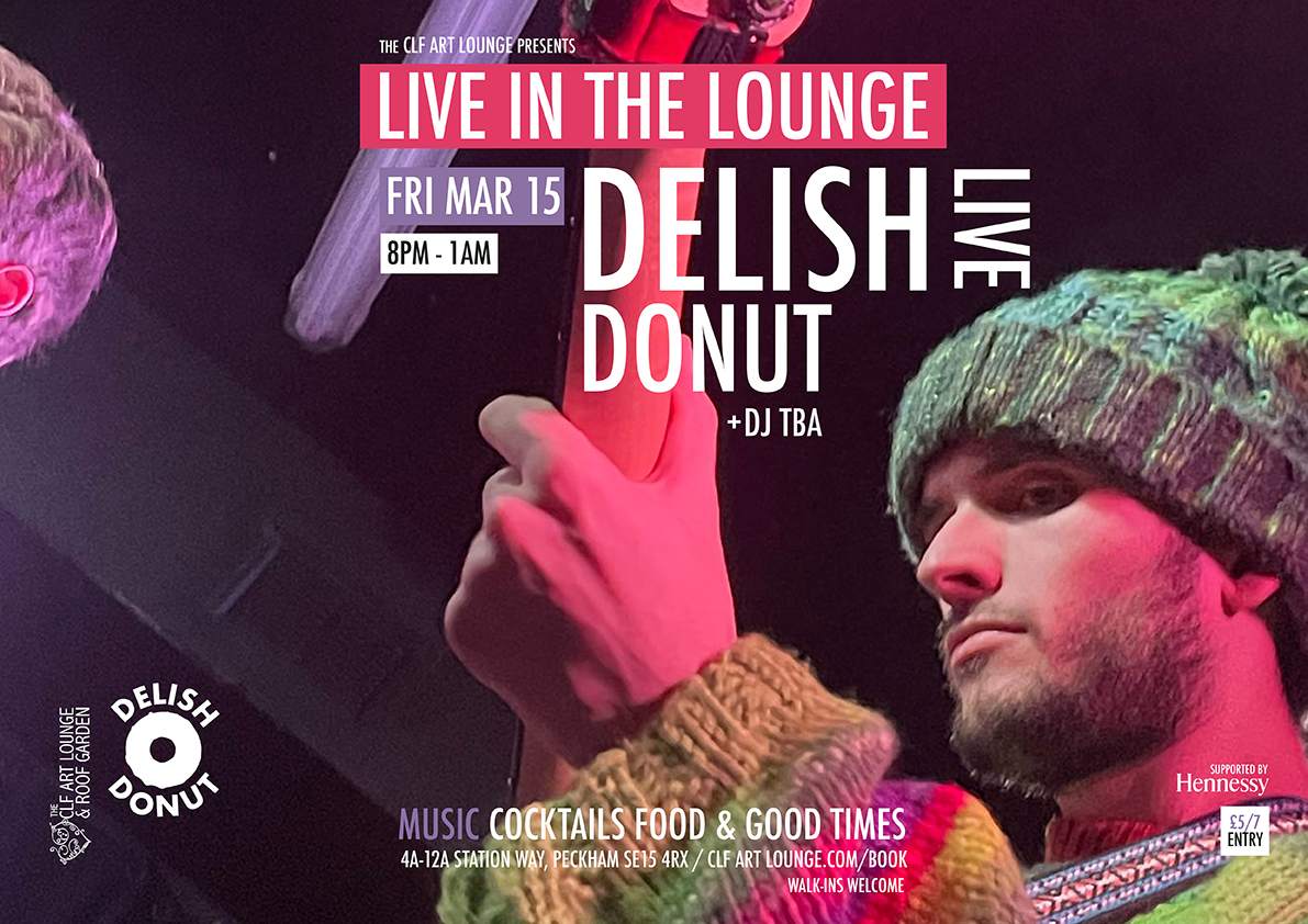 Delish Donut Live In The Lounge + DJ TBA en CLF Art Lounge & Roof ...