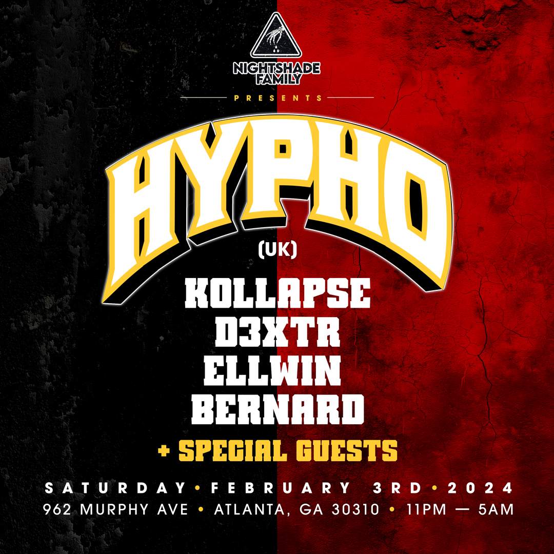 Nightshade Family presents: Hypho(UK), Kollapse, D3XTR, Ellwin, Bernard ...