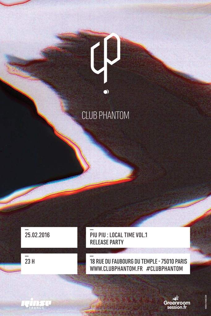 Club Phantom #017 - Local Time Release Party at TBA - Paris, Paris