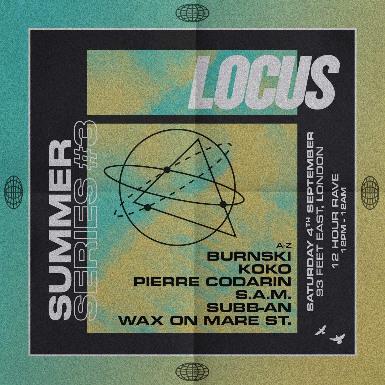 Locus: Summer Series - September at 93 Feet East, London