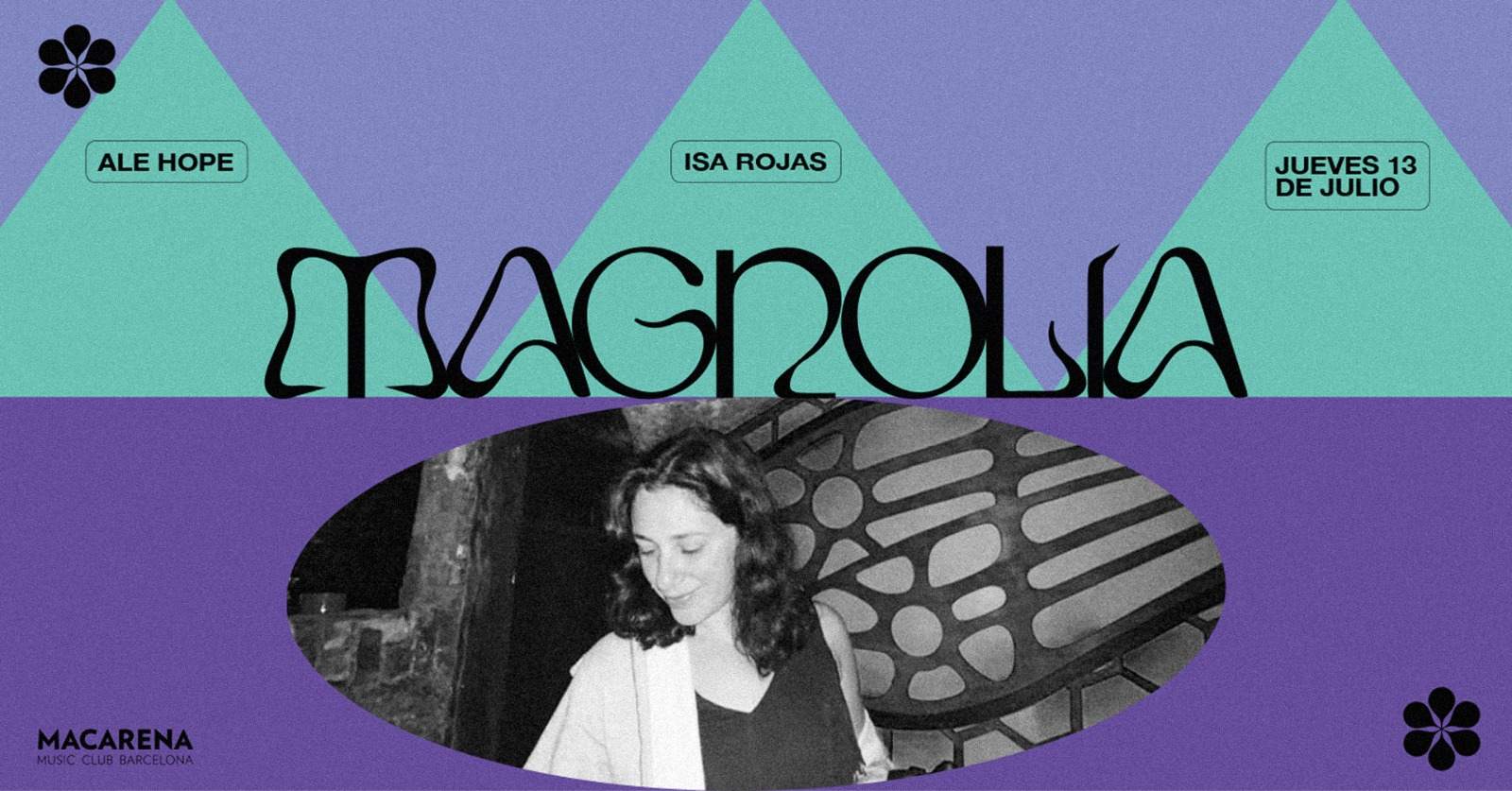 Magnolia presents: Ale Hope & Isa Rojas at Macarena Club, Barcelona