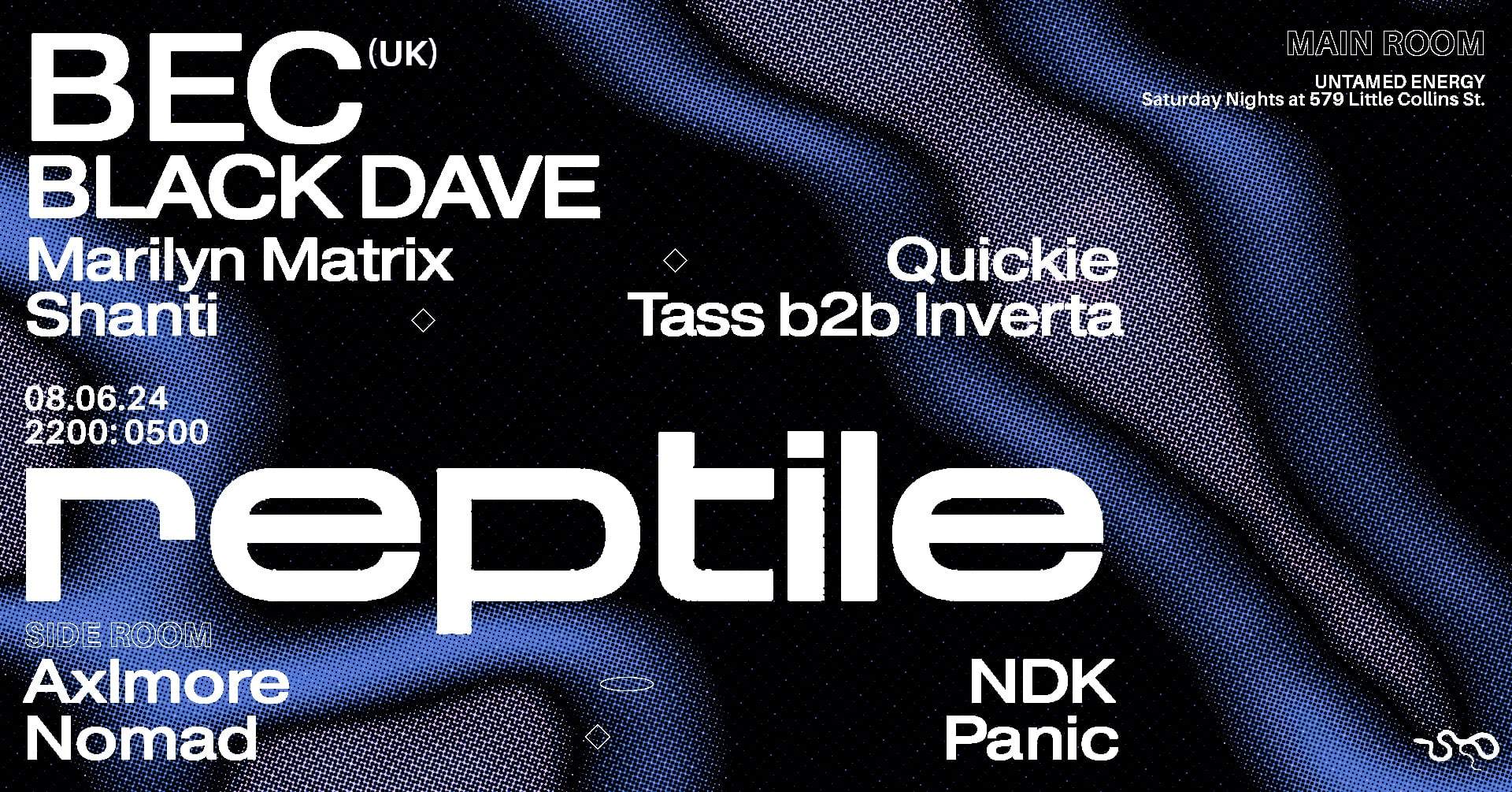 Reptile 035 - Bec (UK), Black Dave at The Bottom End, Melbourne