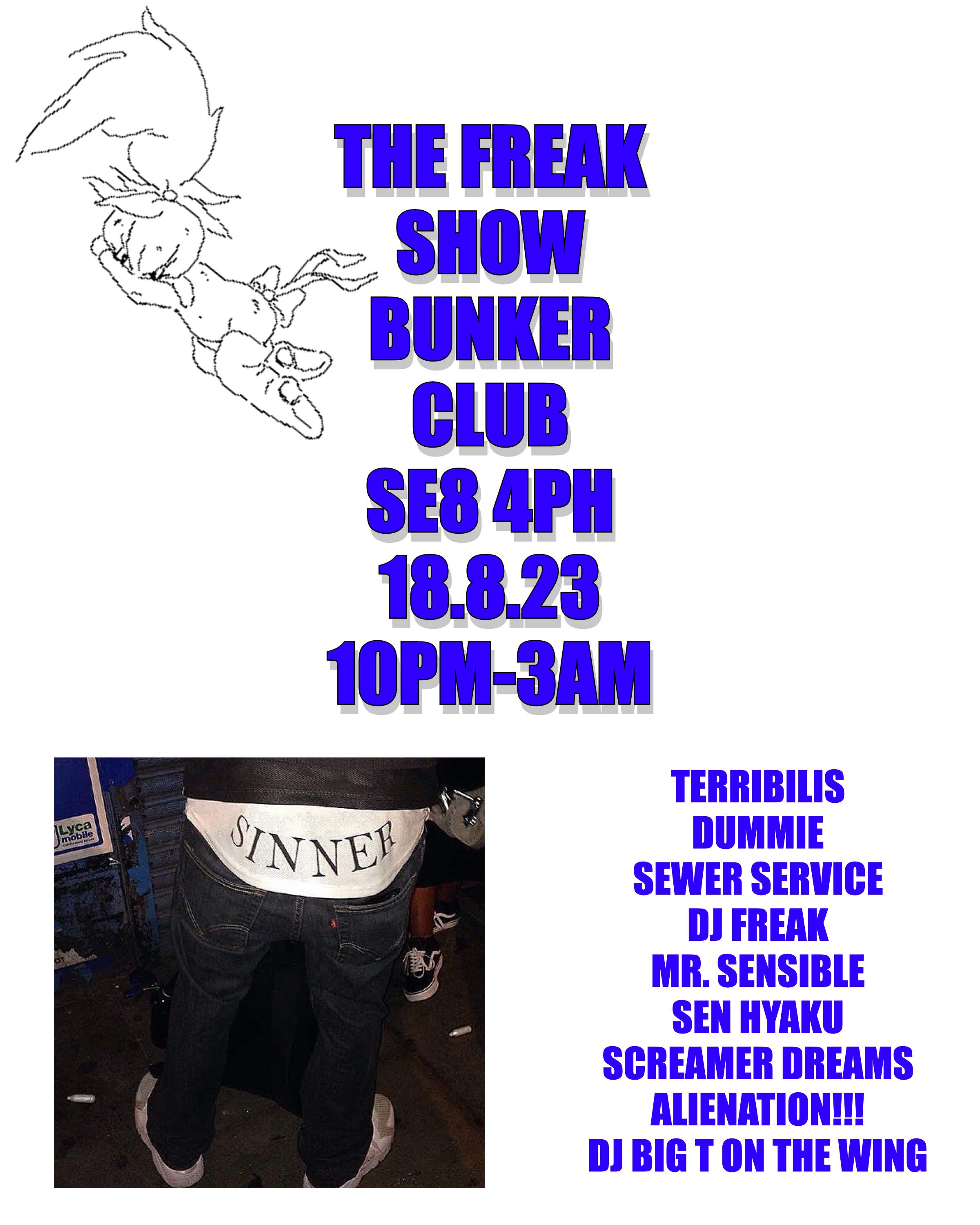 THE FREAK SHOW at Bunker Club, London