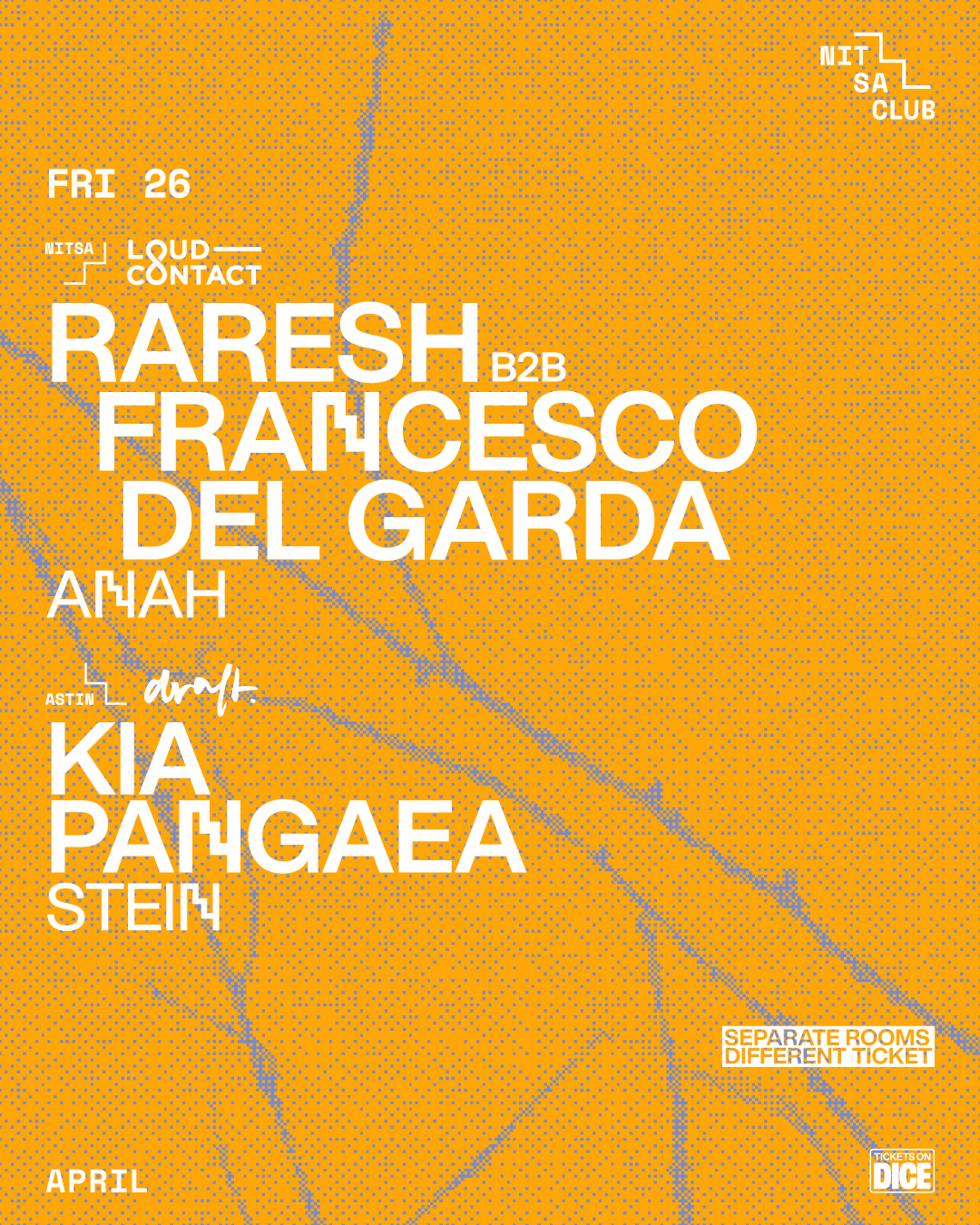 Loud-Contact: Raresh b2b Francesco Del Garda · Anah / Draft: Kia ...