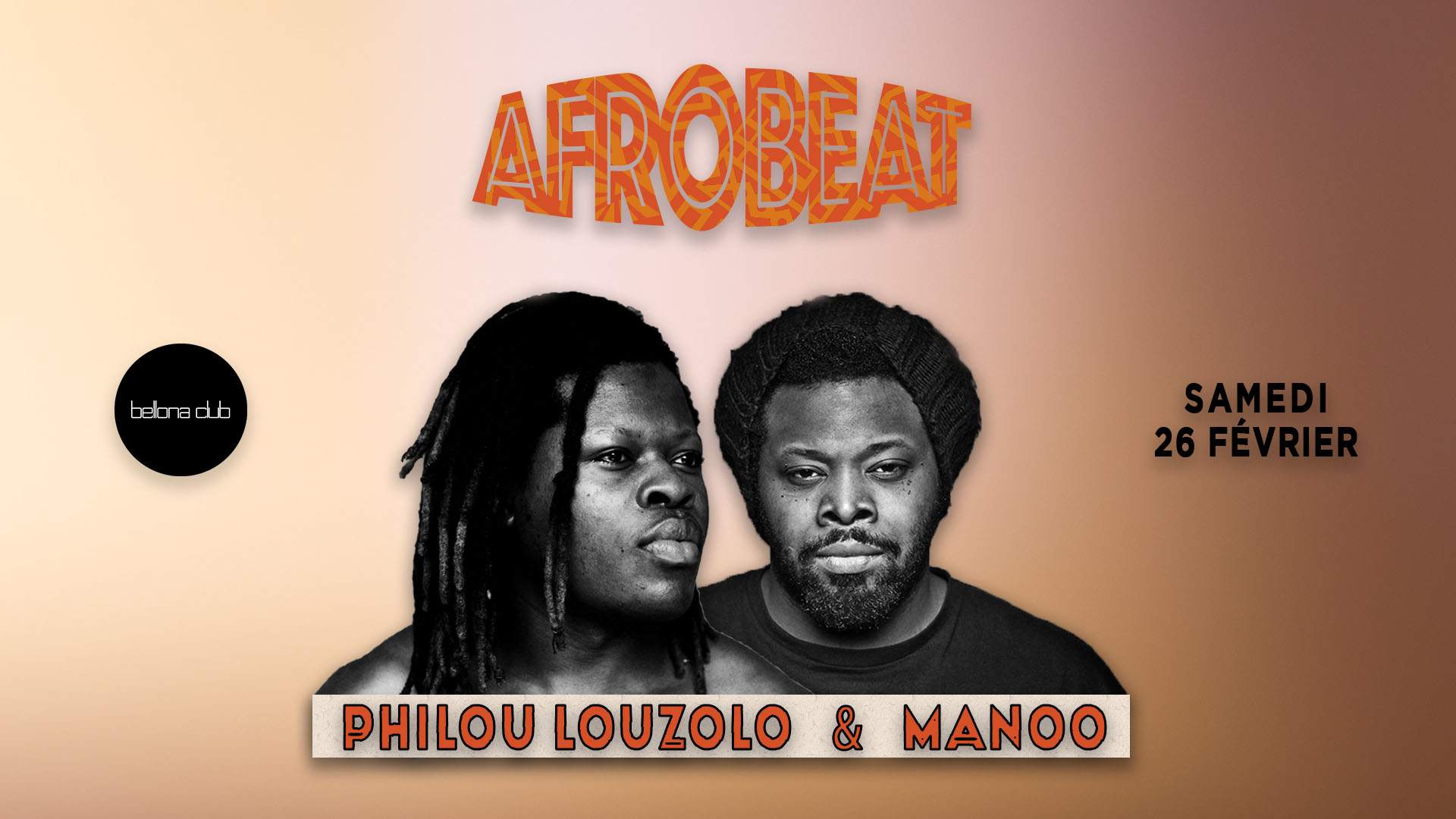 Afrobeat avec Philou Louzolo & Manoo at Bellona Club, Lyon