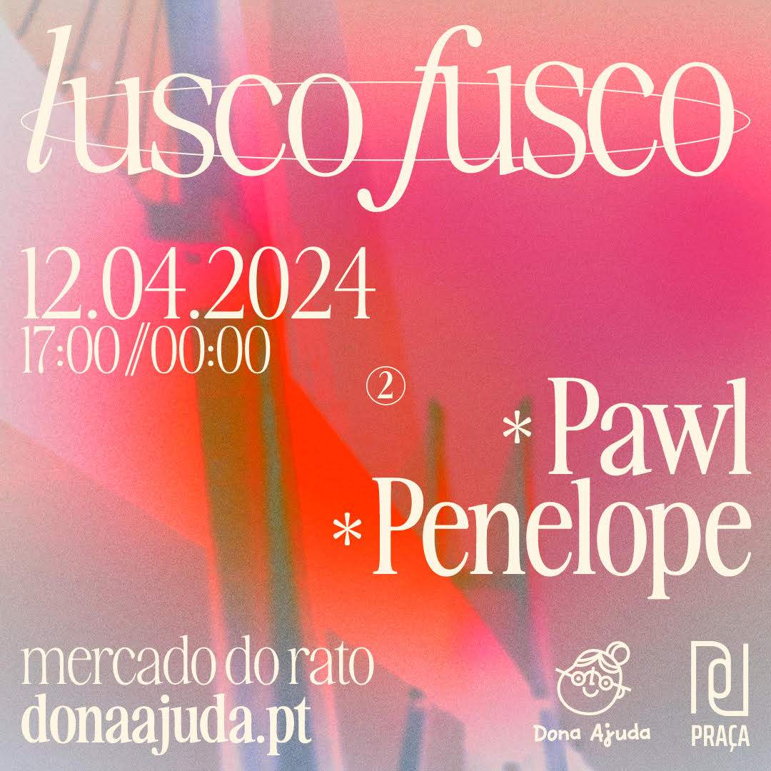 Lusco Fusco at TBA - Dona Ajuda / Mercado do Rato- Rua Alexandre ...
