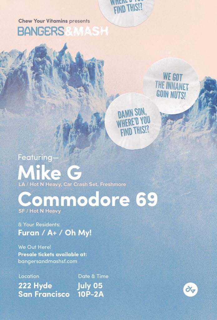 Bangers & Mash with Mike G, Commodore 69 at 222 Hyde, San Francisco/Oakland