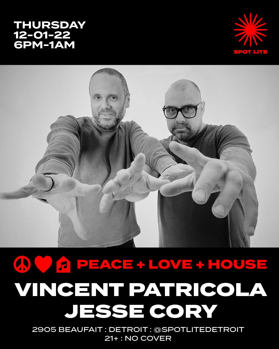 PEACE+LOVE+HOUSE: Vincent Patricola / Jesse Cory at Spot Lite Detroit ...