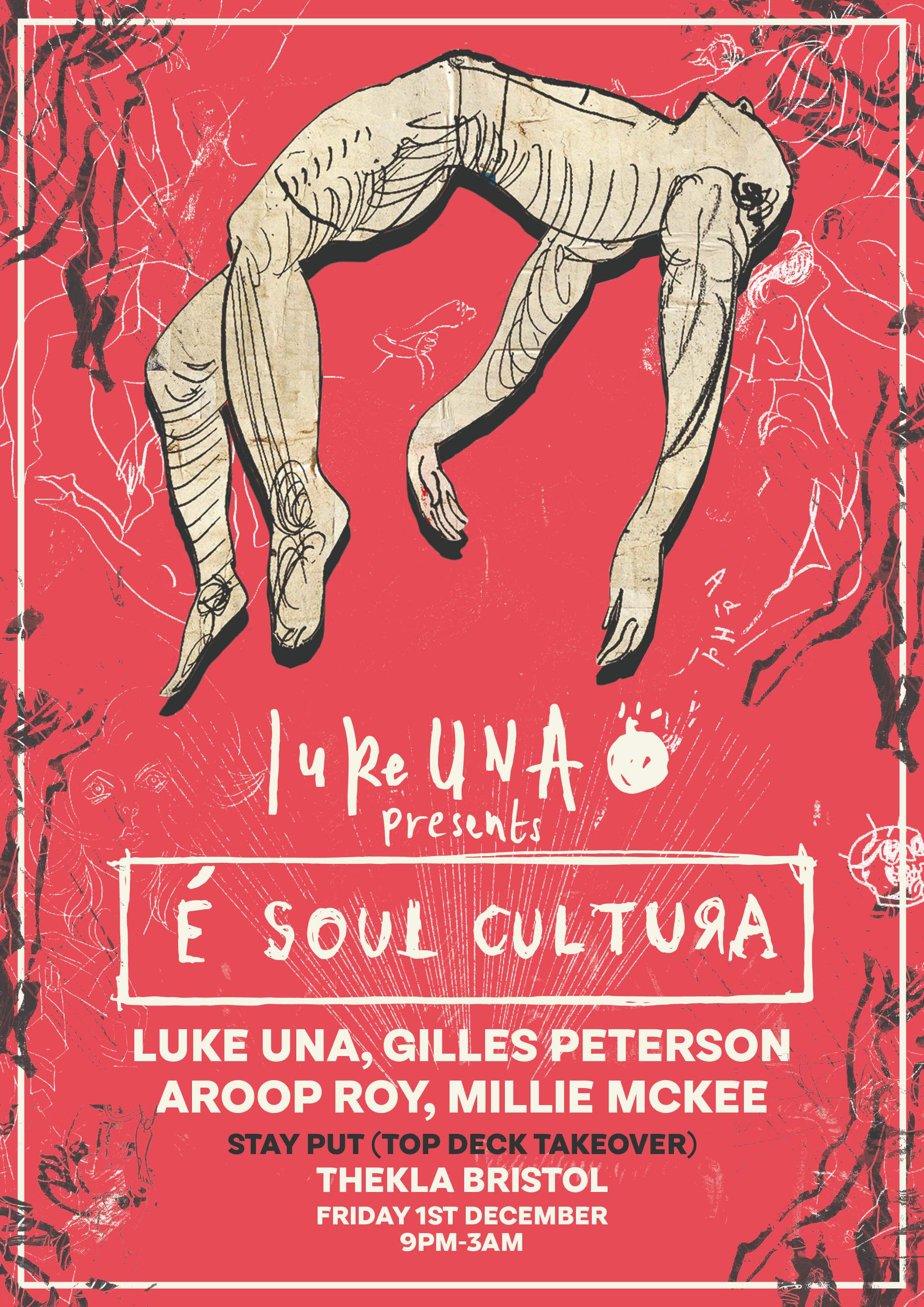 Luke Una presents É Soul Cultura: Gilles Peterson, Aroop Roy, Millie ...