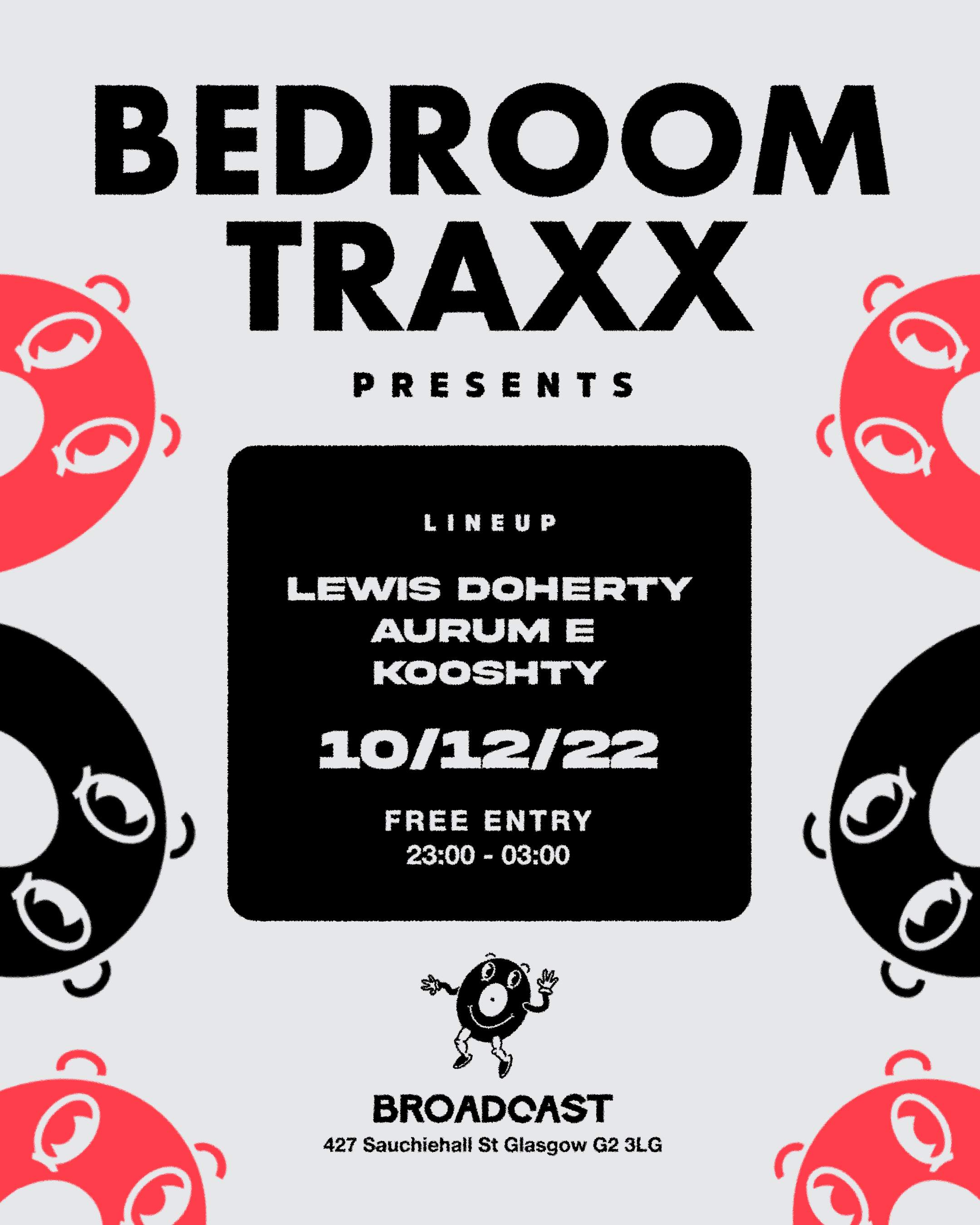 Bedroom Traxx presents: Lewis Doherty // Kooshty // Aurum E at ...