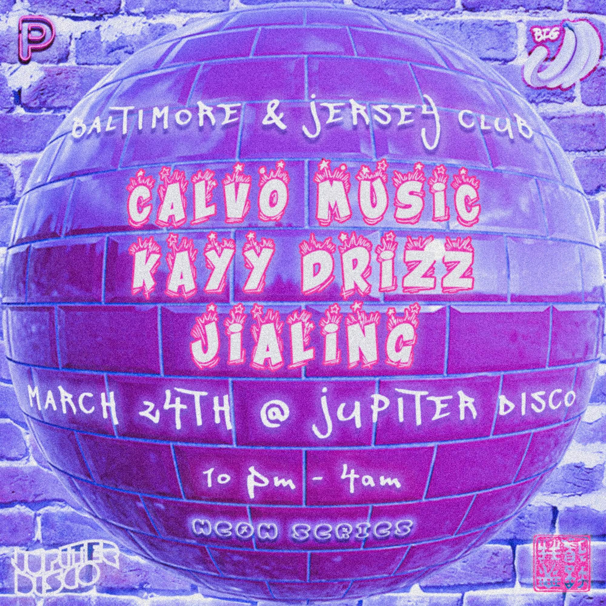 neon series & big J: CalvoMusic, KAYY DRiZZ, JIALING at Jupiter Disco ...