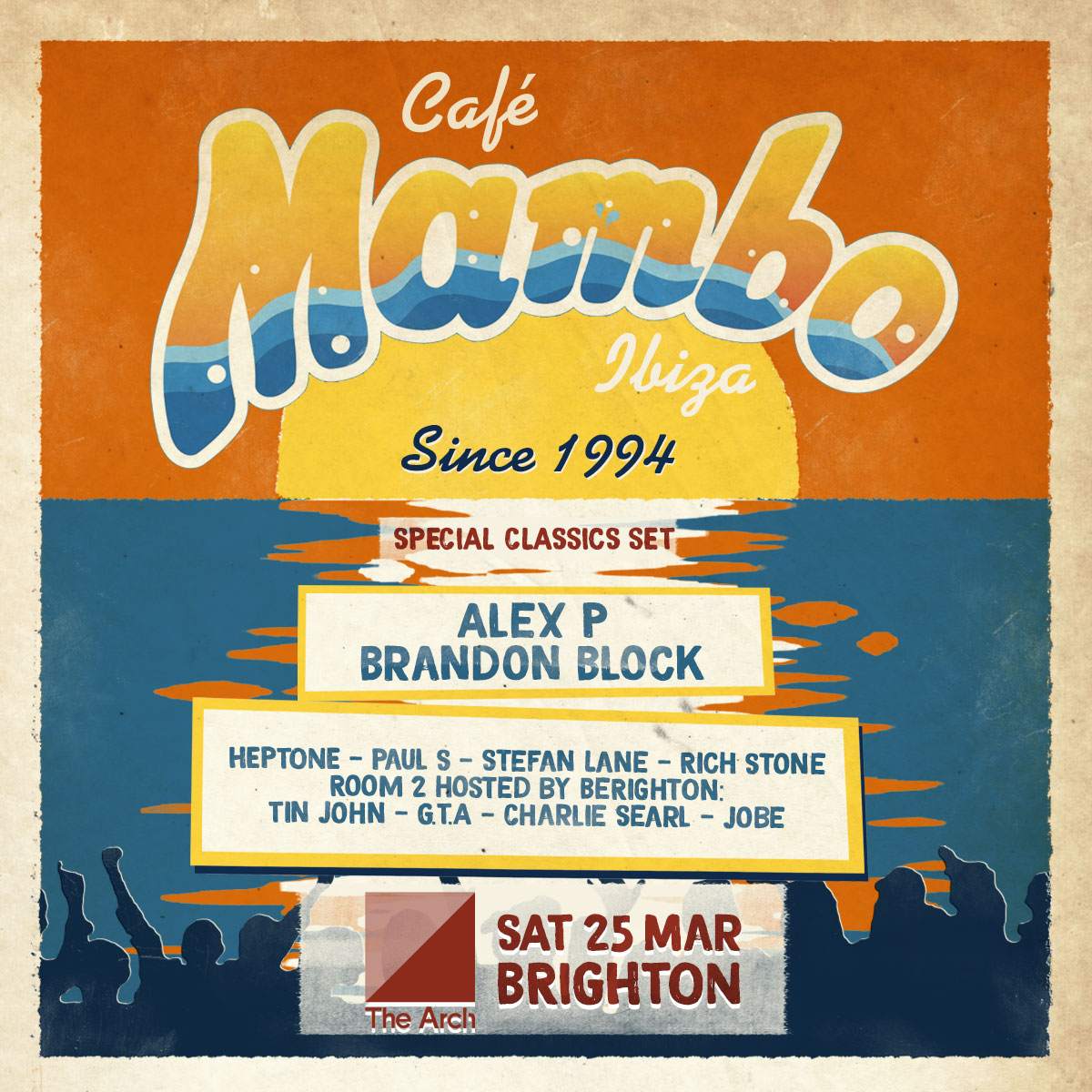 Cafe Mambo Ibiza Classics Brighton at The Arch, Brighton