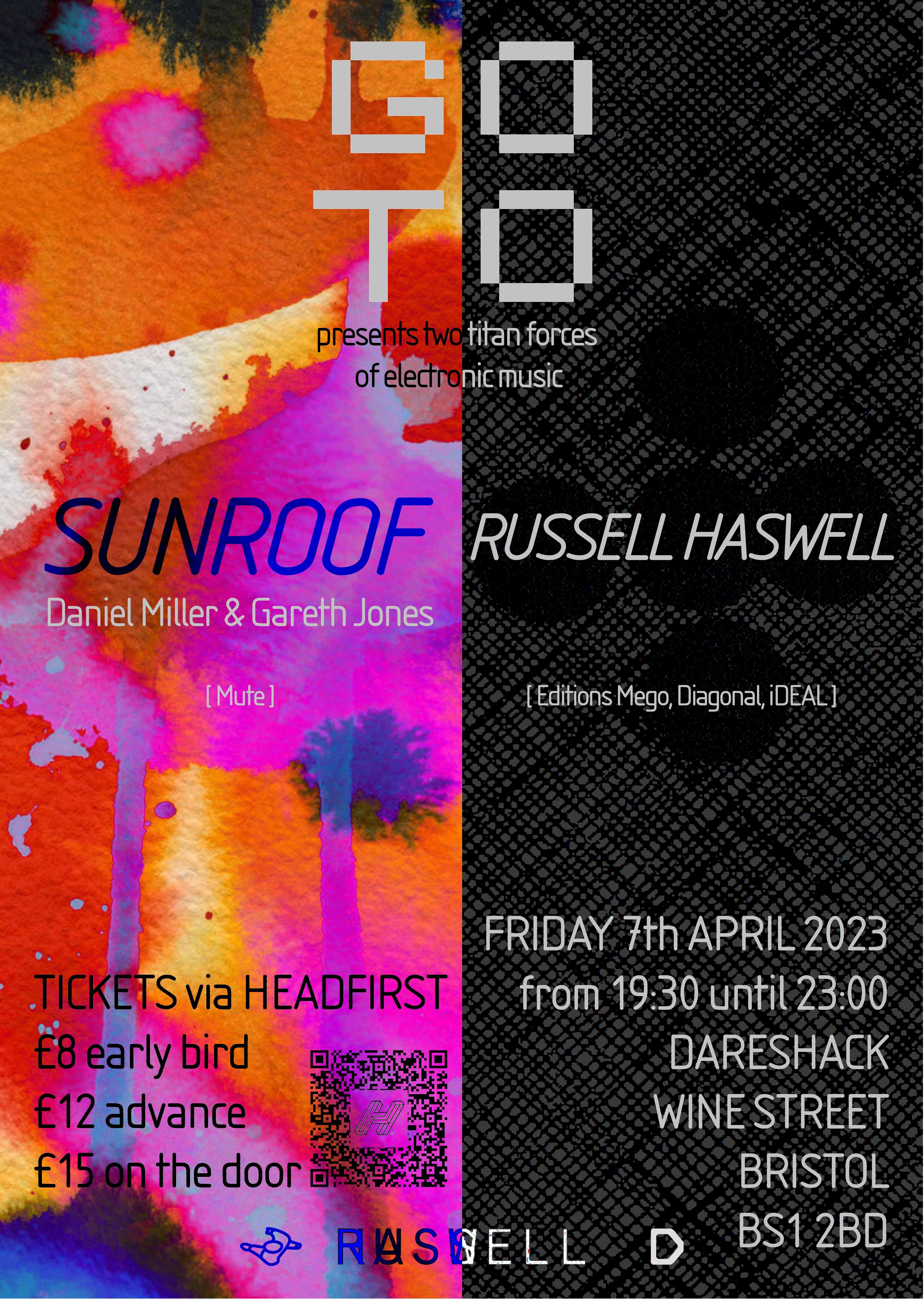 SUNROOF and Russell Haswell presented by GOTO at Dareshack, Bristol