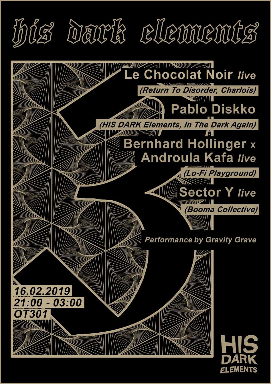 HIS Dark Elements '3' with Le Chocolat Noir - Live a.o bei OT301, Amsterdam