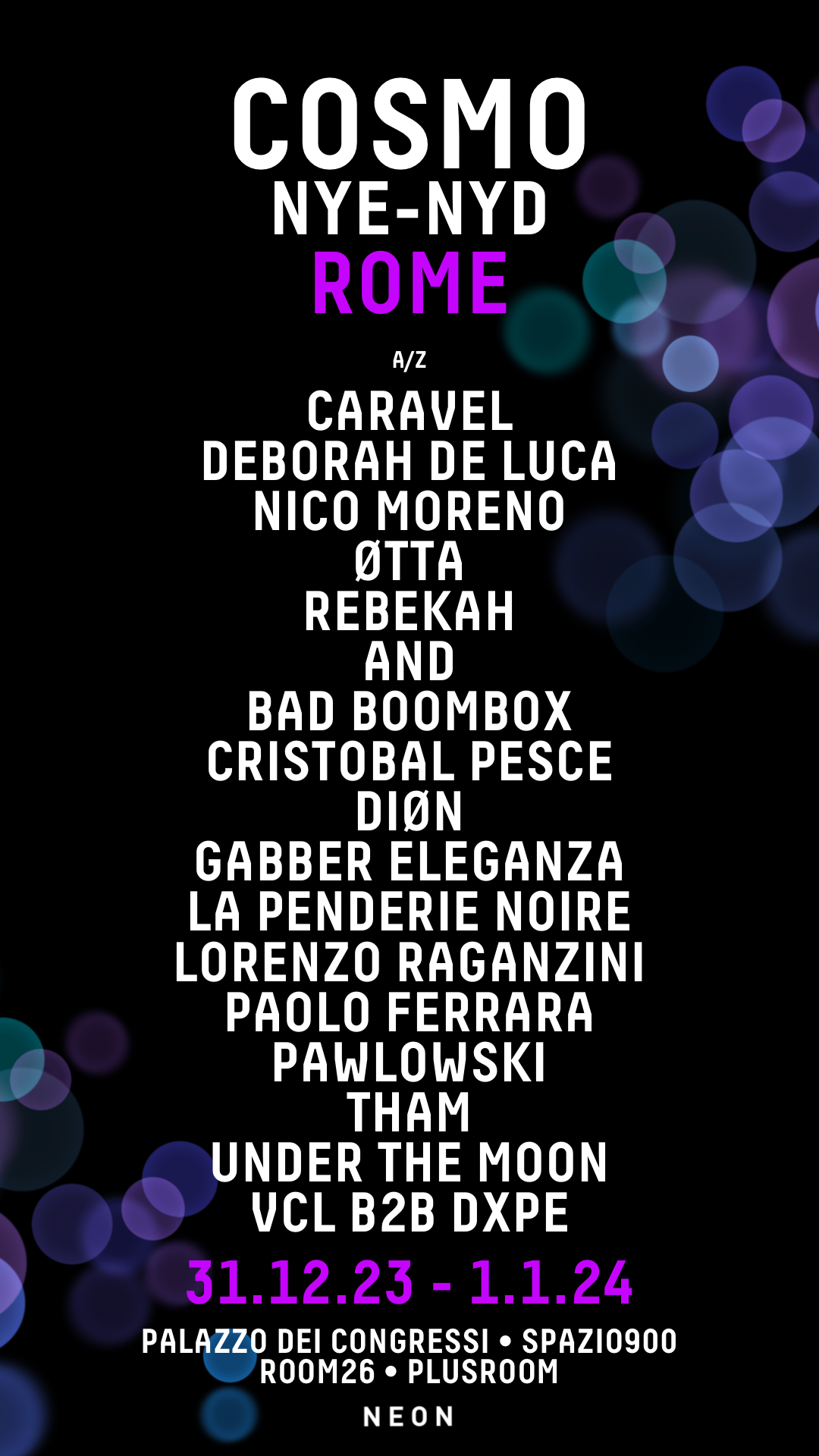 COSMO NYE-NYD Rome Electronic at Palazzo dei Congressi, Rome