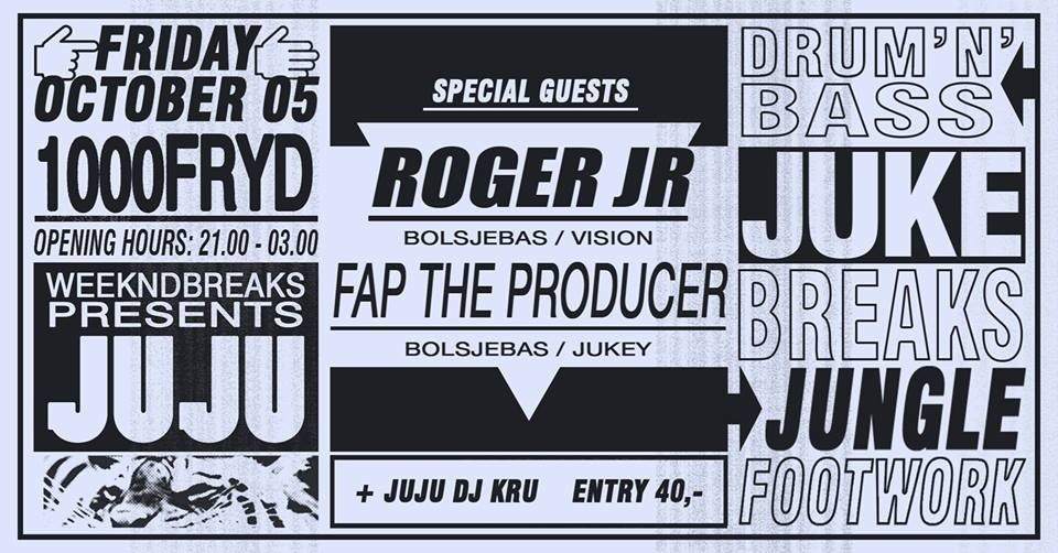 Juju #3 feat. Roger JR. & Fap The Producer a 1000fryd, Danimarca
