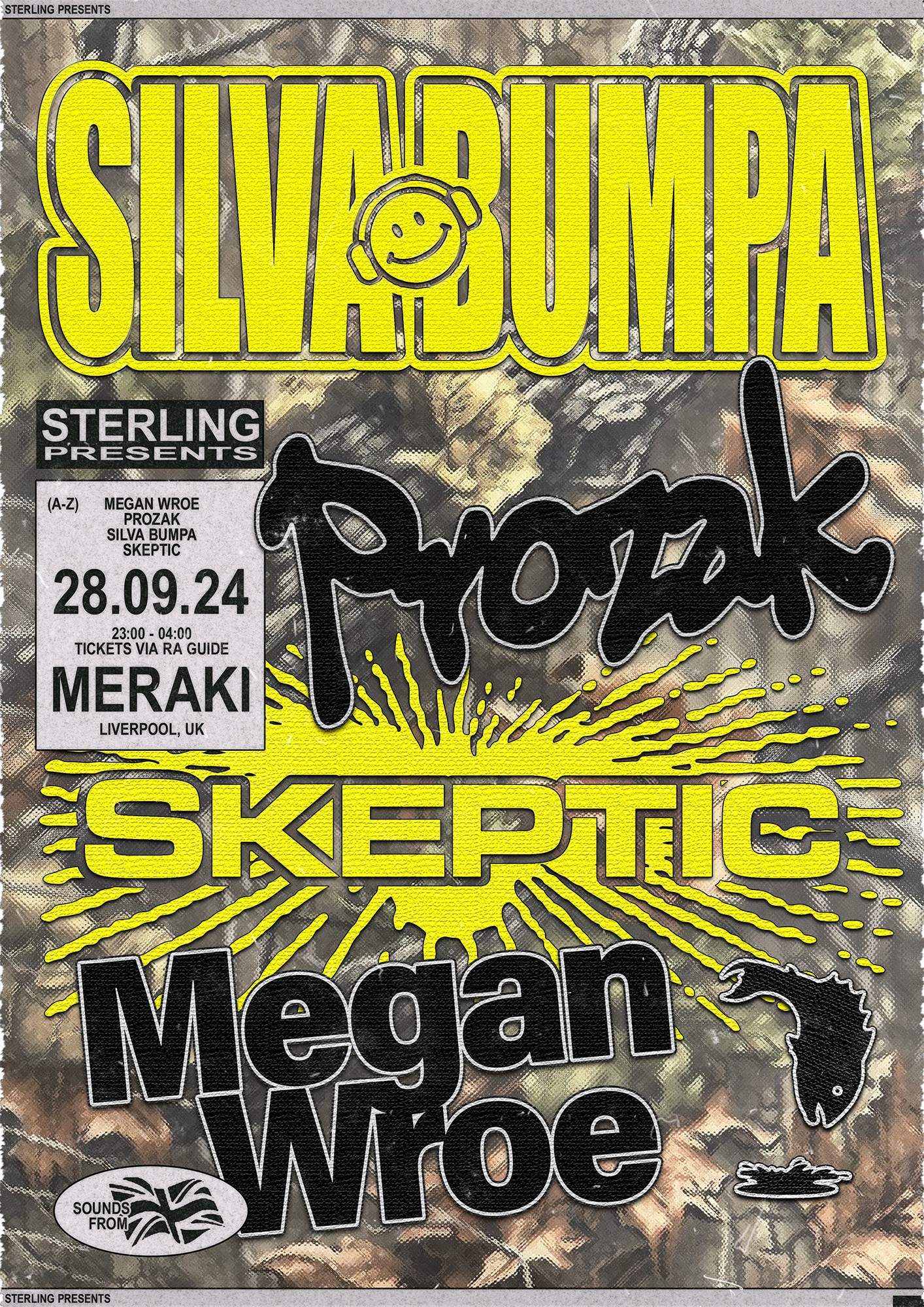 STERLING - Silva Bumpa, Skeptic, Prozak, Megan Wroe at Meraki, Liverpool