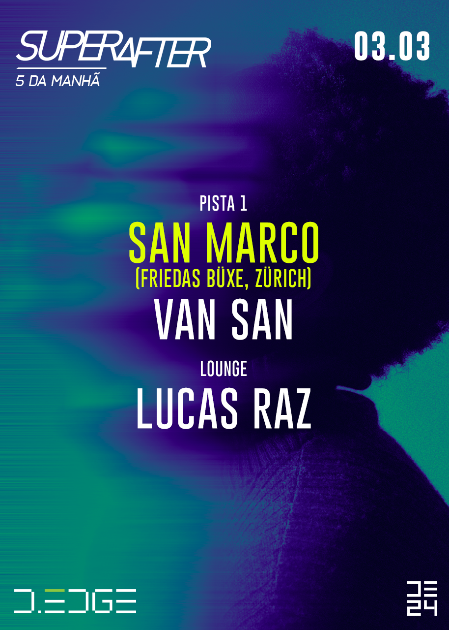 SUPERAFTER D-EDGE SP at D-EDGE, Sao Paulo