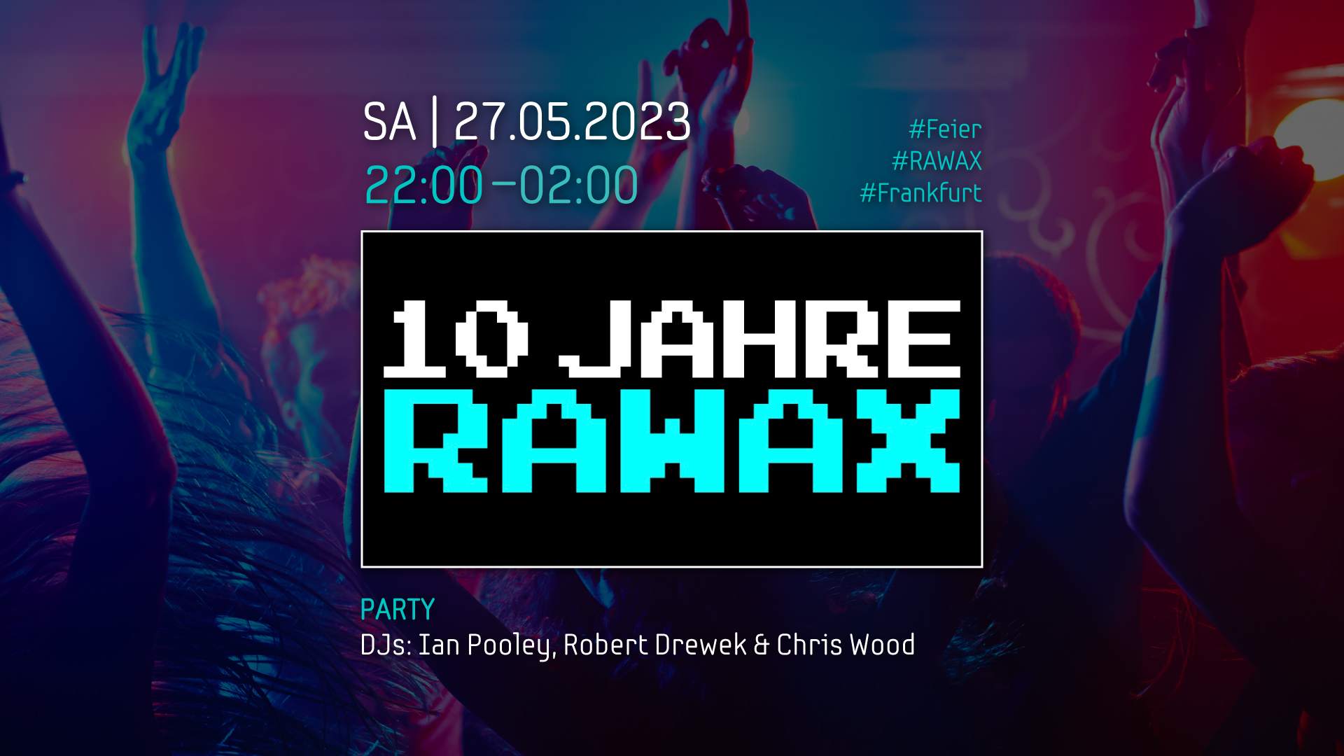 10 JAHRE RAWAX at MOMEM mit Ian Pooley, Robert Drewek, Chris Wood at ...