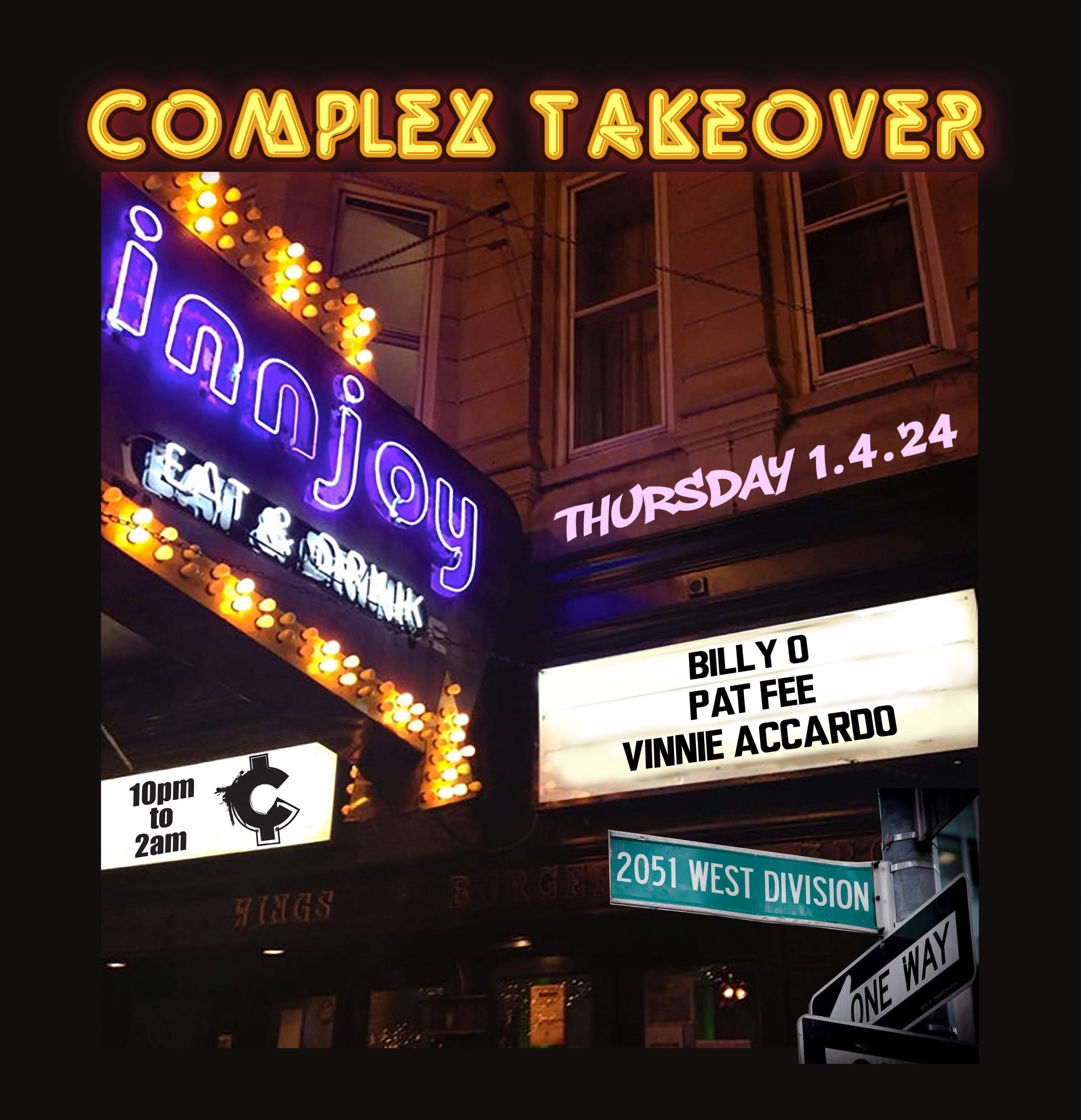 COMPLEX TAKEOVER at Innjoy Wicker Park, Chicago