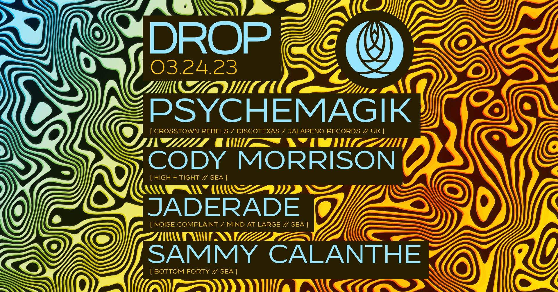 Innerflight » DROP: Psychemagik + CODY MORRISON + JADERADE + SAMMY ...