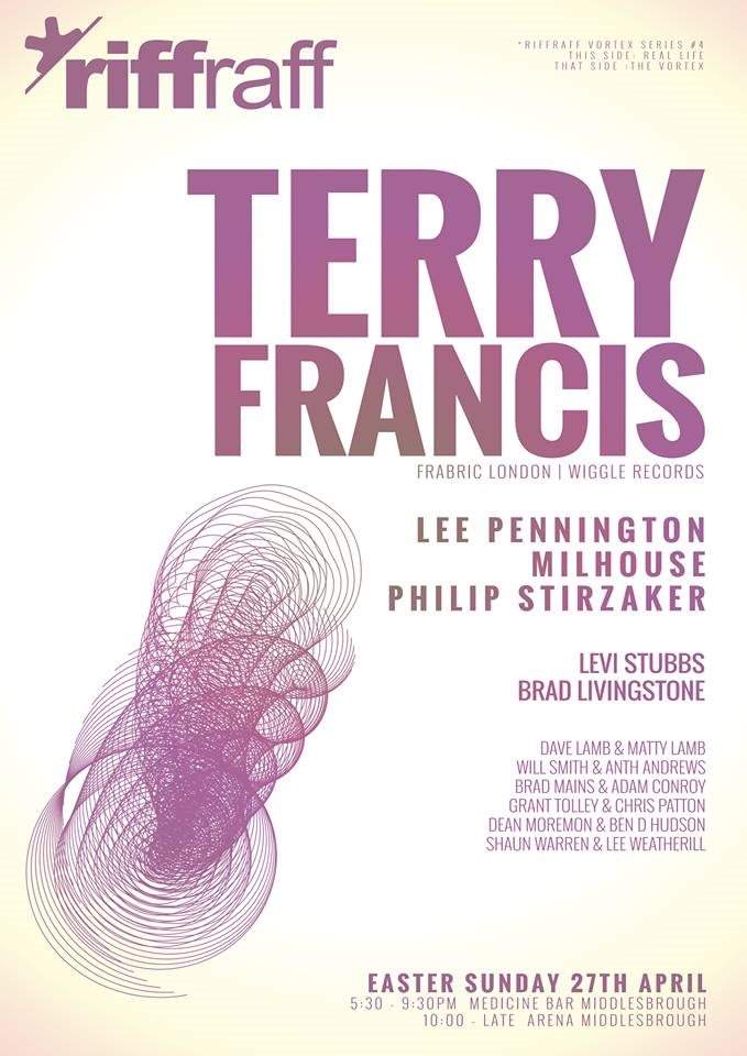 *Riffraff presents... Easter Sunday All-Day Rave with Terry Francis at ...