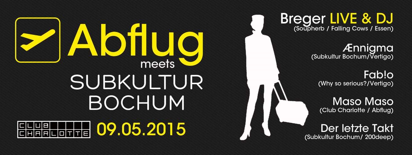 ABFLUG! Meets Subkultur Bochum en Club Charlotte, Munster