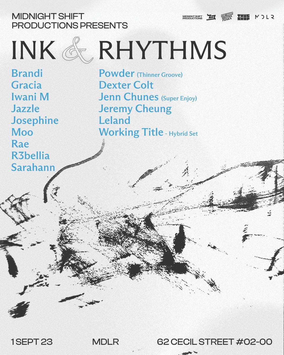 Midnight Shift Productions present Ink & Rhythms at Mdlr, Singapour
