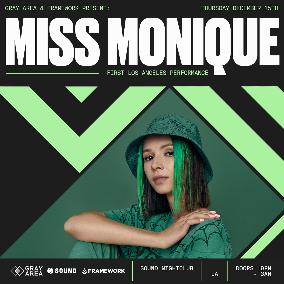 Framework & Gray Area present Miss Monique en Sound, Los Angeles