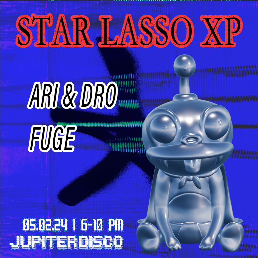 Star Lasso XP with Ari & Dro, Fuge at Jupiter Disco, New York City