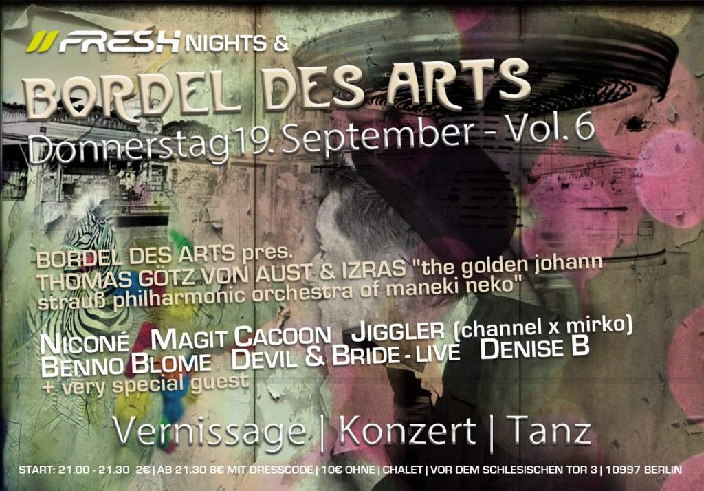 Bordel des Arts & Freshnights 2013 - Sommerfinale en Chalet, Berlín
