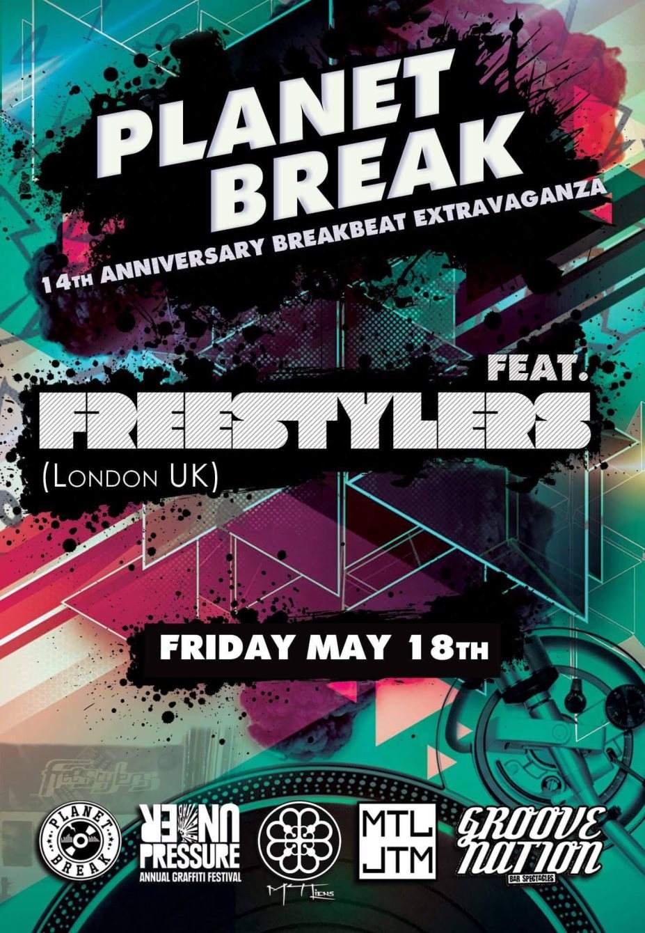Planet Break 14th Anniversary with Freestylers em Groove Nation, Montreal