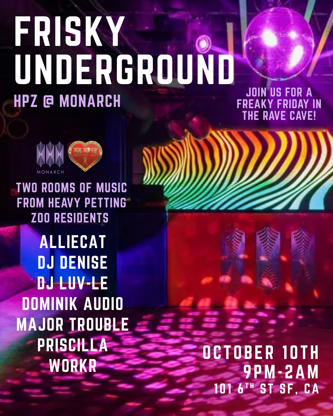Frisky Underground: A Heavy Petting Zoo Party at Monarch, San Francisco ...