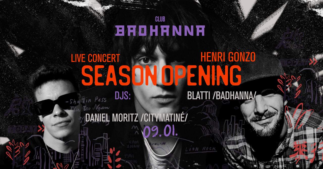 Season Opening with Henri Gonzo live, Blatti , Daniel Moritz en ...