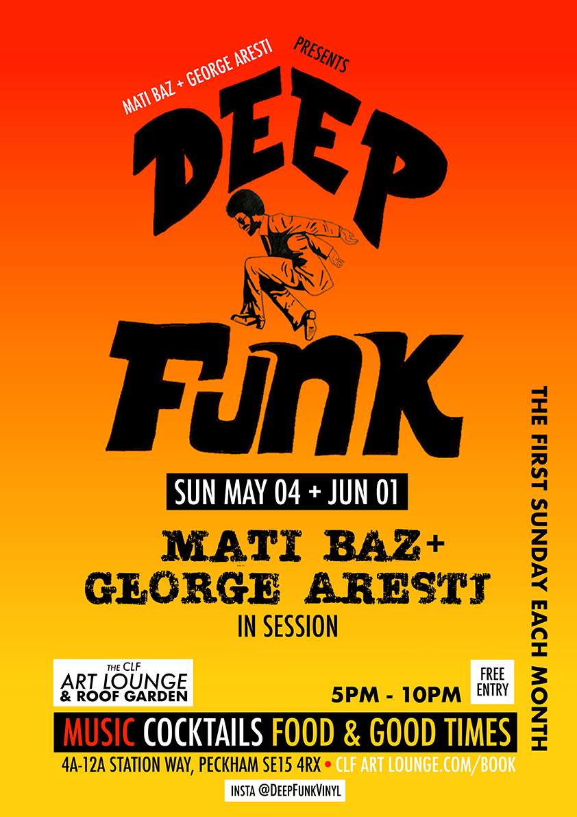 Deep Funk with Mati Baz and George Aresti (1st Sun each month) at CLF ...