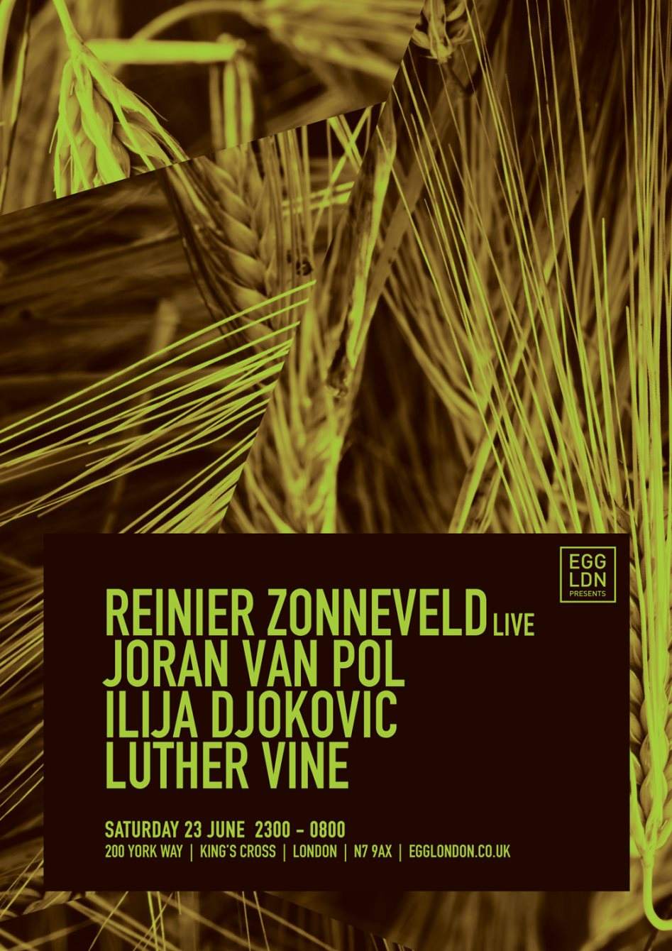 EGG presents: Reinier Zonneveld, Ilija Djokovic, Joran Van Pol, Kyle E ...