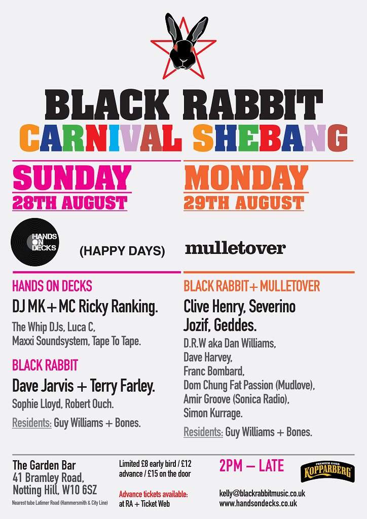Black Rabbit Carnival Shebang with Hands On Decks Djs a The Garden, London
