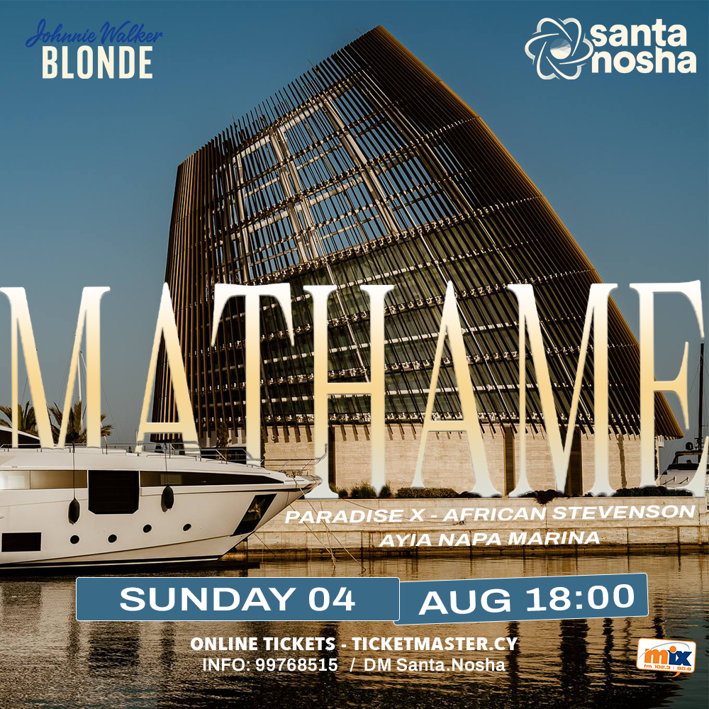 Santa.Nosha X Mathame 04 AUGUST - AYIA NAPA MARINA at Ayia Napa Marina Event Center, Cyprus