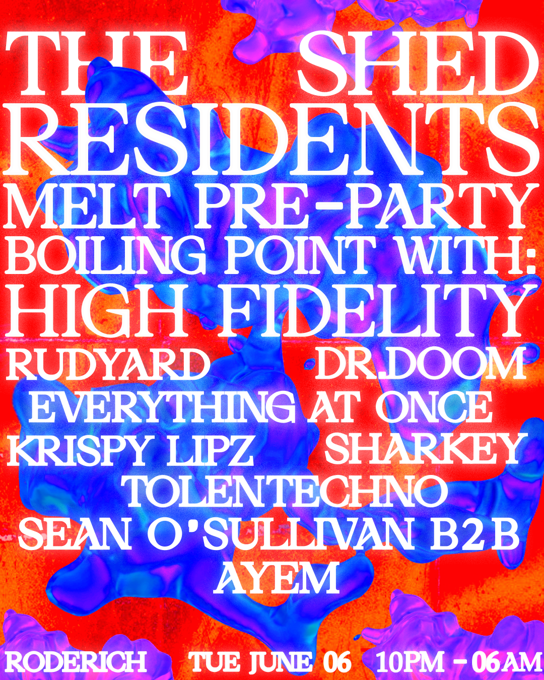 The Shed Residents presents: Boiling Point at Roderich, Berlin