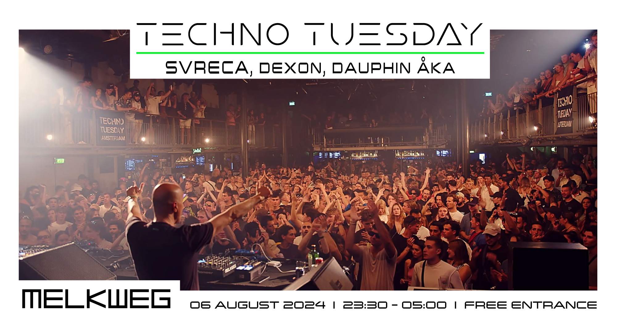 Techno Tuesday Amsterdam, Svreca, Dexon, Dauphin Åka at Melkweg, Amsterdam